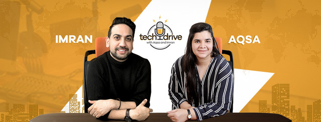 Techdrive With Aqsa and Imran | Podcast on Spotify