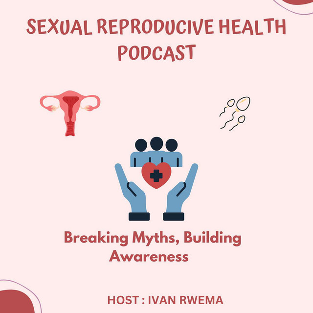 The Sexual Reproductive Health podcast | Podcast on Spotify