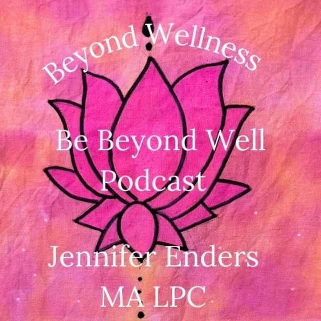 Be Beyond Well | Podcast on Spotify