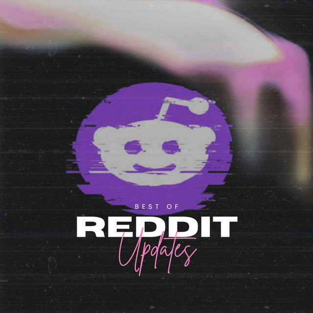 Best Of Reddit Updates | Podcast on Spotify