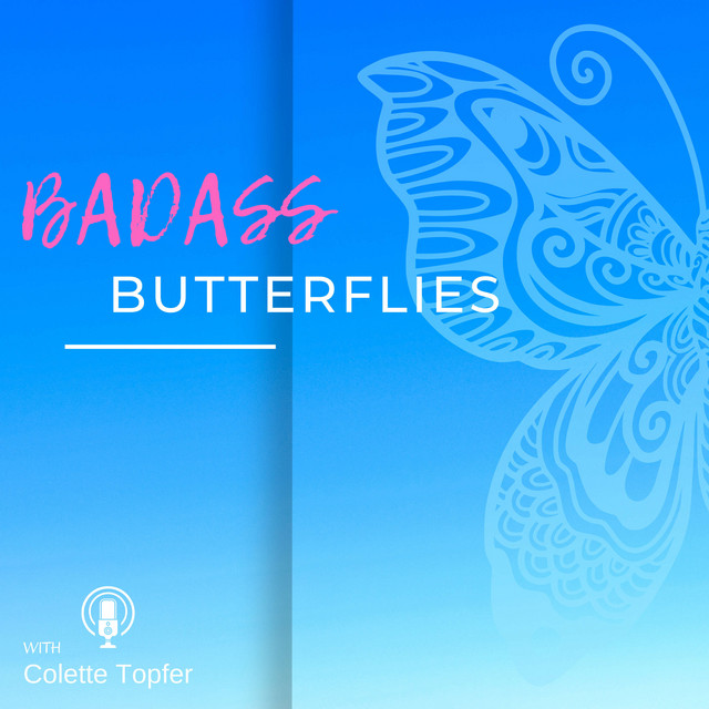 Badass Butterflies | Podcast on Spotify