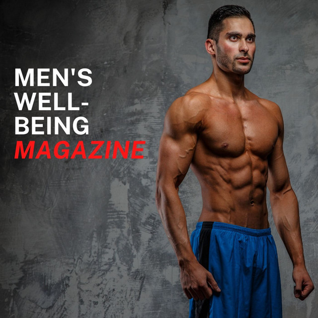 Men's Well Being Magazine | Podcast on Spotify