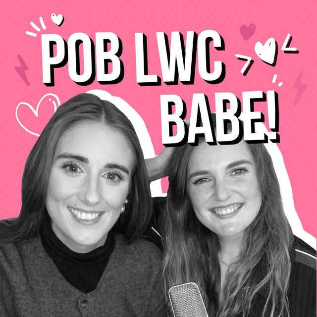 Pob Lwc, Babe! | Podcast on Spotify
