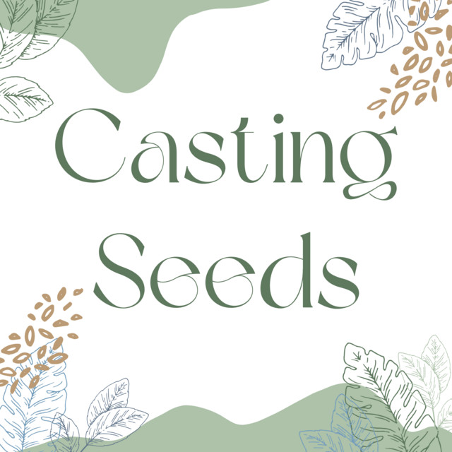Casting Seeds | Podcast on Spotify