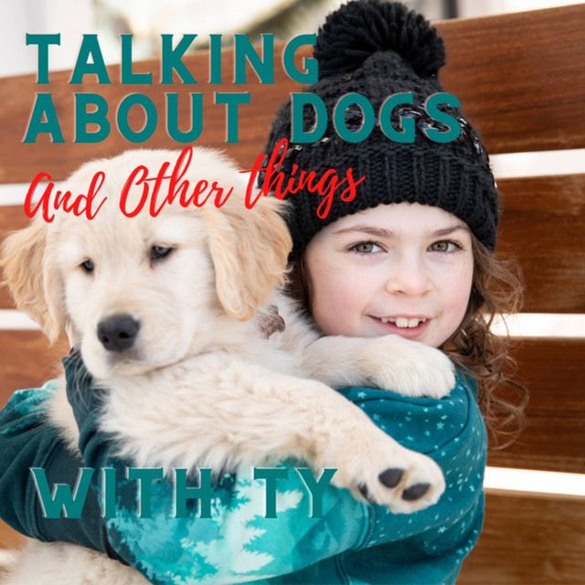 Talking About Dogs (and other things) with Ty | Podcast on Spotify