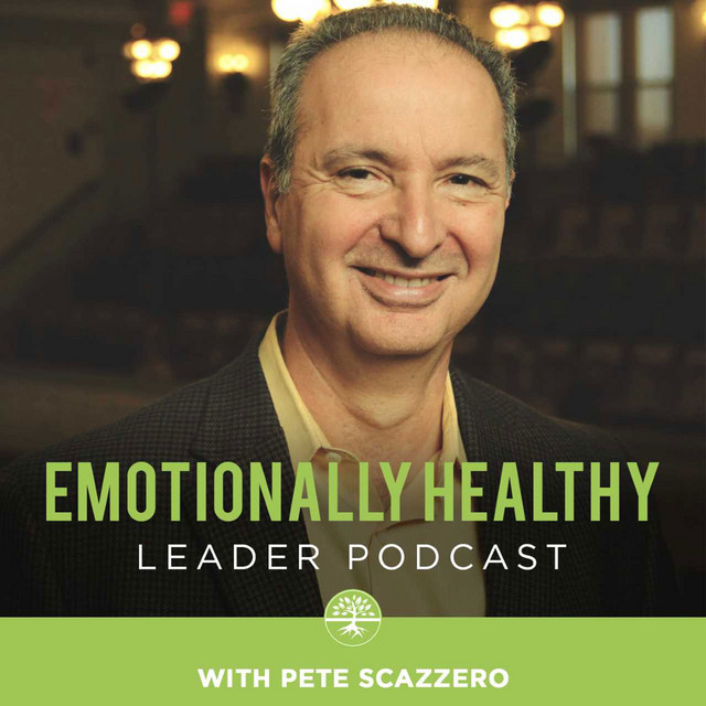 The Emotionally Healthy Leader Podcast | Podcast on Spotify
