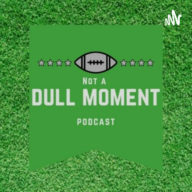 Not A Dull Moment | Podcast on Spotify