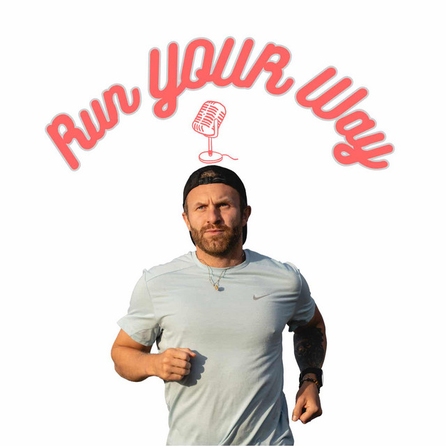 Run Your Way | Podcast on Spotify