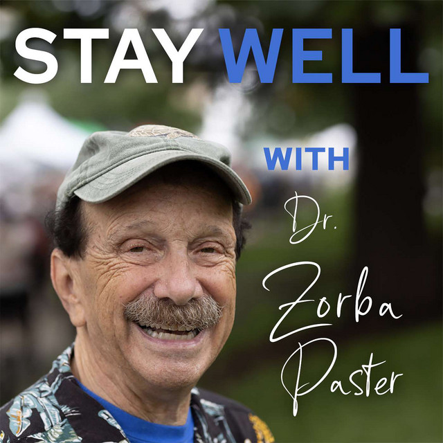 Stay Well with Dr. Zorba Paster | Podcast on Spotify