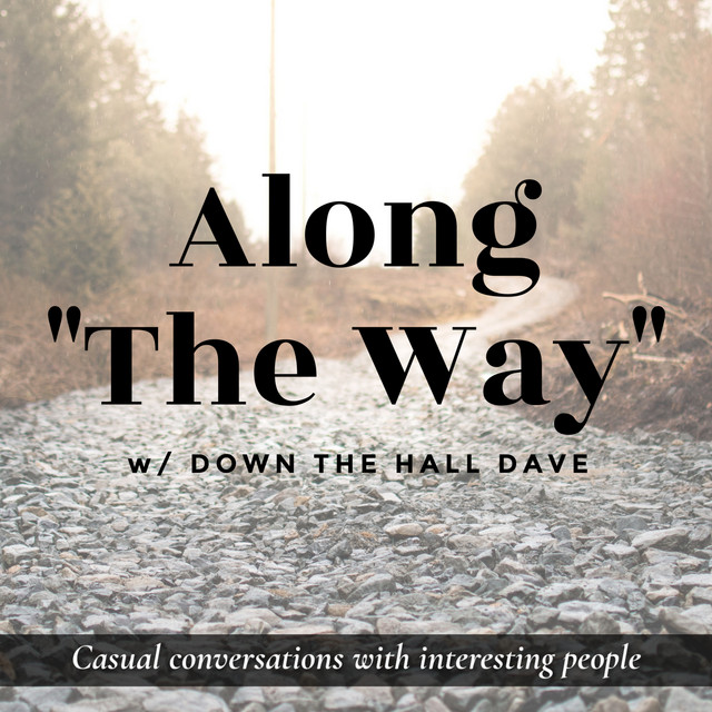 Along "The Way" | Podcast on Spotify