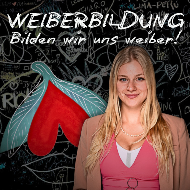 Weiberbildung | Podcast on Spotify
