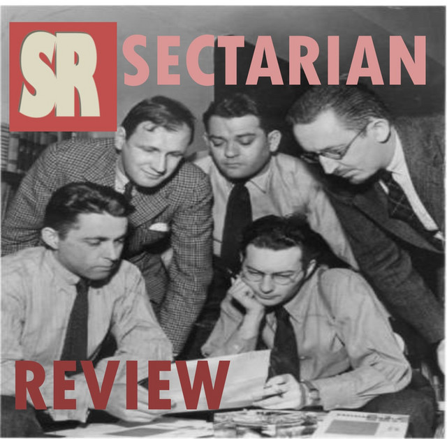 The Sectarian Review | Podcast on Spotify