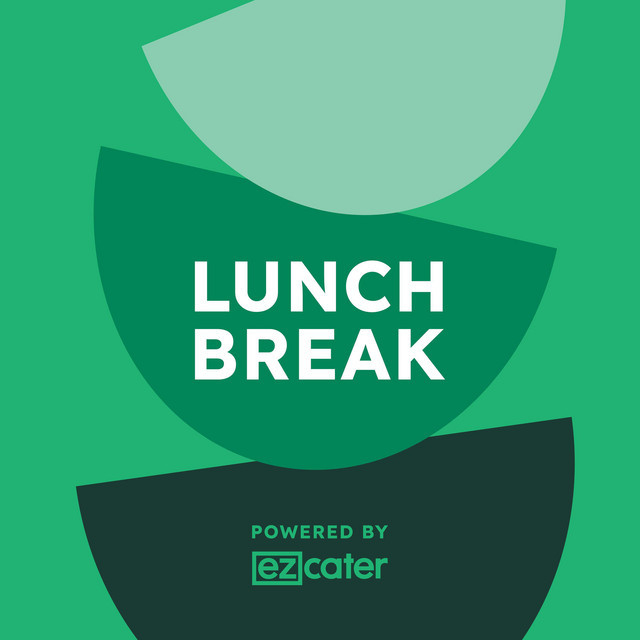 Lunch Break | Podcast on Spotify