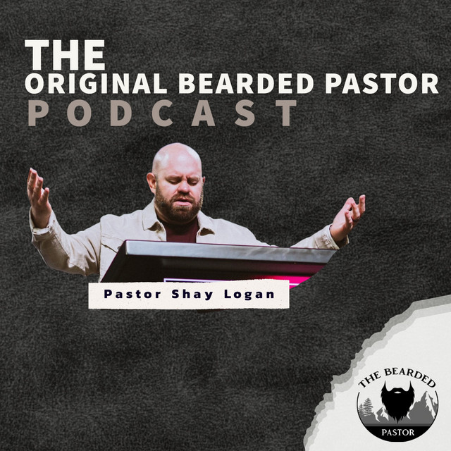 The Original Bearded Pastor Podcast | Podcast on Spotify