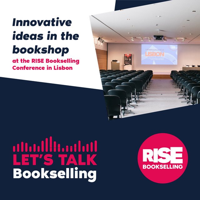 Innovative ideas in the bookshop - 2024 RISE Bookselling Conference ...
