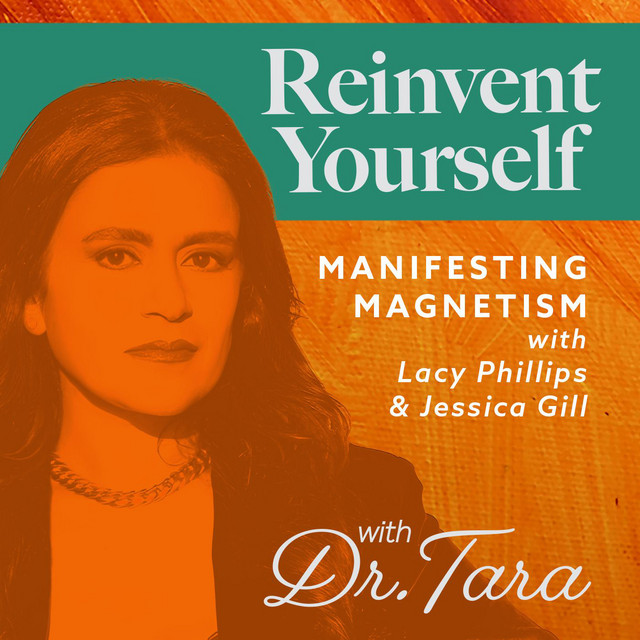 Manifesting Magnetism with Lacy Phillips and Jessica Gill - Reinvent ...