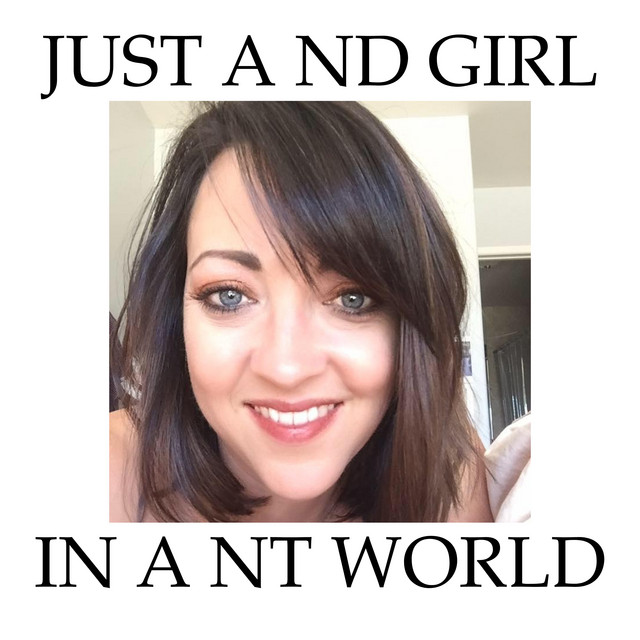 Just a ND Girl in a NT World | Podcast on Spotify