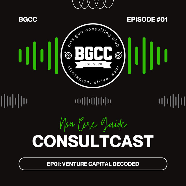 EP01: Venture Capital Decoded - ConsultCast | Podcast on Spotify