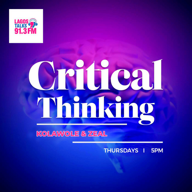 Critical Thinking On Knowledge and Wisdom - Lagos talks 913 | Podcast ...