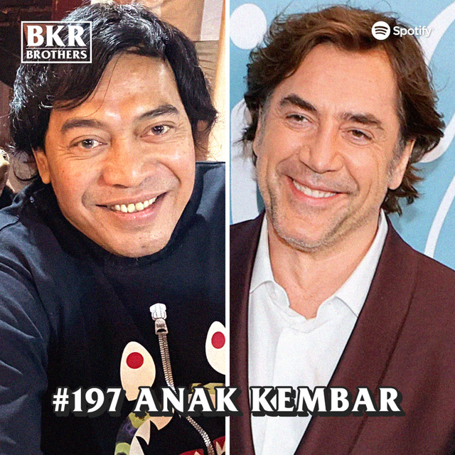 #197 Anak Kembar - BKR Brothers | Podcast on Spotify
