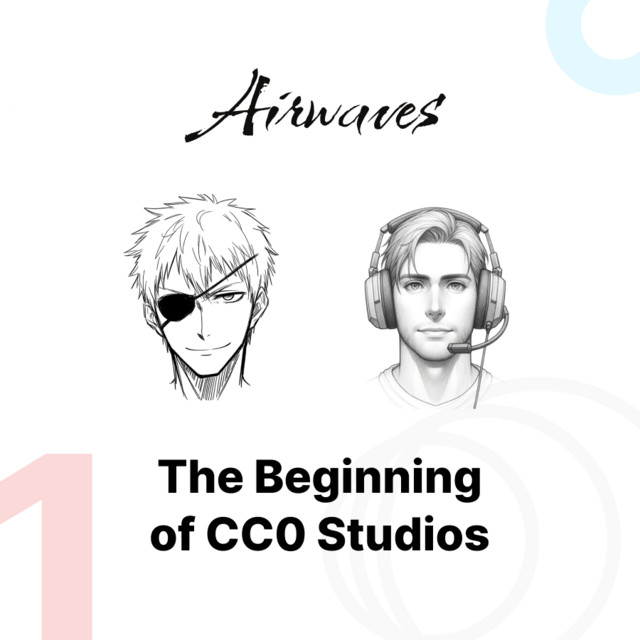 The Beginning of CC0 Studios - Airwaves | Podcast on Spotify