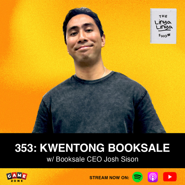355: KWENTONG BOOKSALE w/ Booksale CEO Josh Sison - The Linya-Linya ...