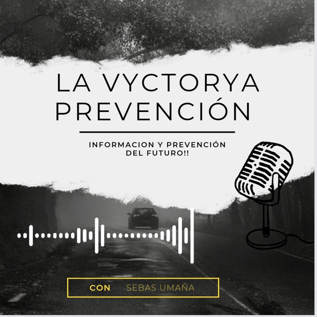 La Vyctorya Prevención | Podcast on Spotify