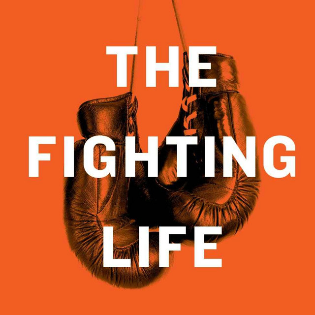 The Fighting Life - Tales from the World of Boxing | Podcast on Spotify