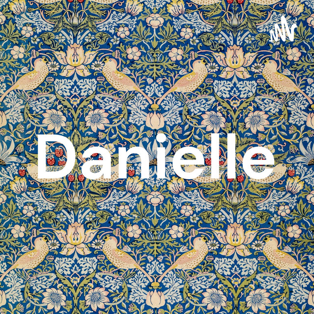 Danielle | Podcast on Spotify