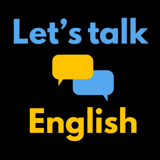 Let’s Talk English | Learn English Podcast | Podcast on Spotify