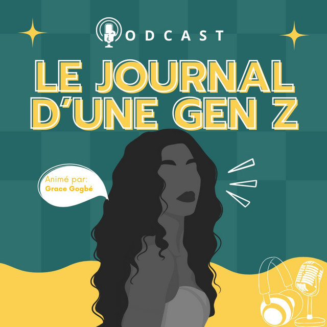 Le Journal d'une Gen Z | Podcast on Spotify