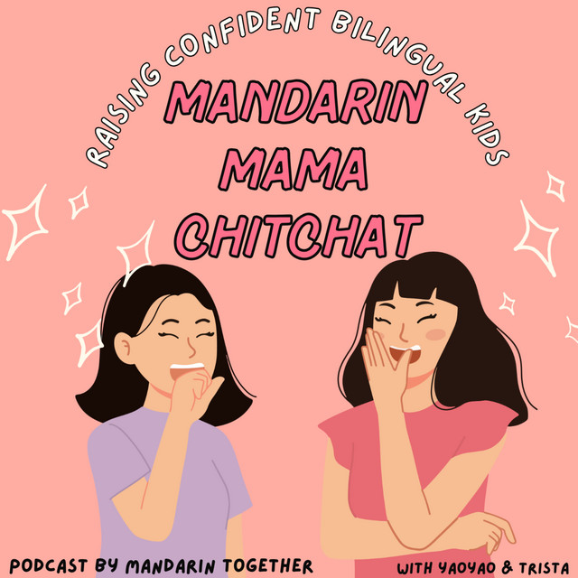 Mandarin Mama Chitchat | Podcast on Spotify
