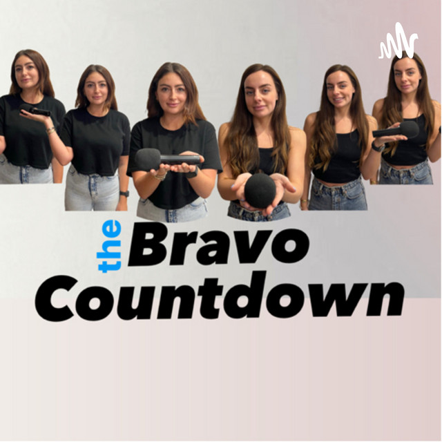 The Bravo Countdown | Podcast on Spotify