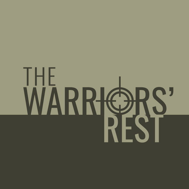 The Warriors' Rest | Podcast on Spotify