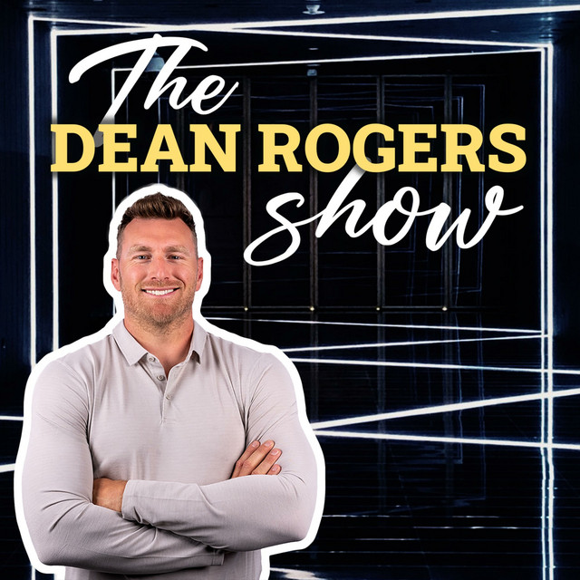 The Dean Rogers Show | Podcast on Spotify