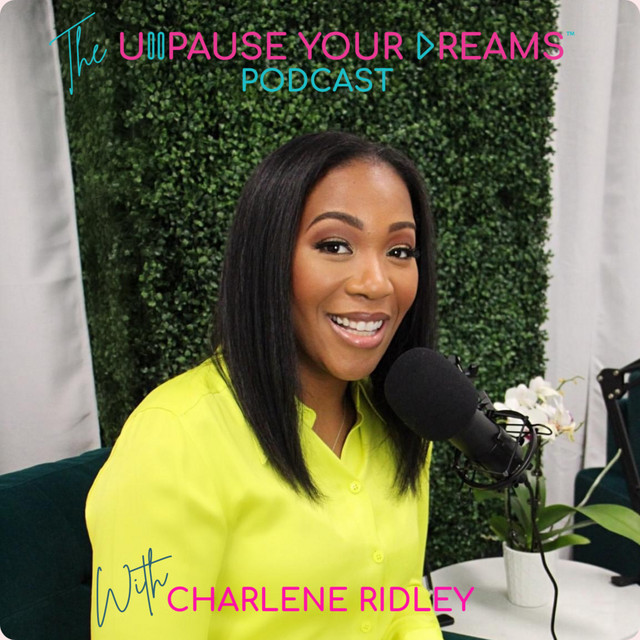 The Unpause Your Dreams Podcast | Podcast on Spotify