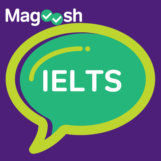 Magoosh IELTS English Vocabulary & Dialogue | Podcast on Spotify