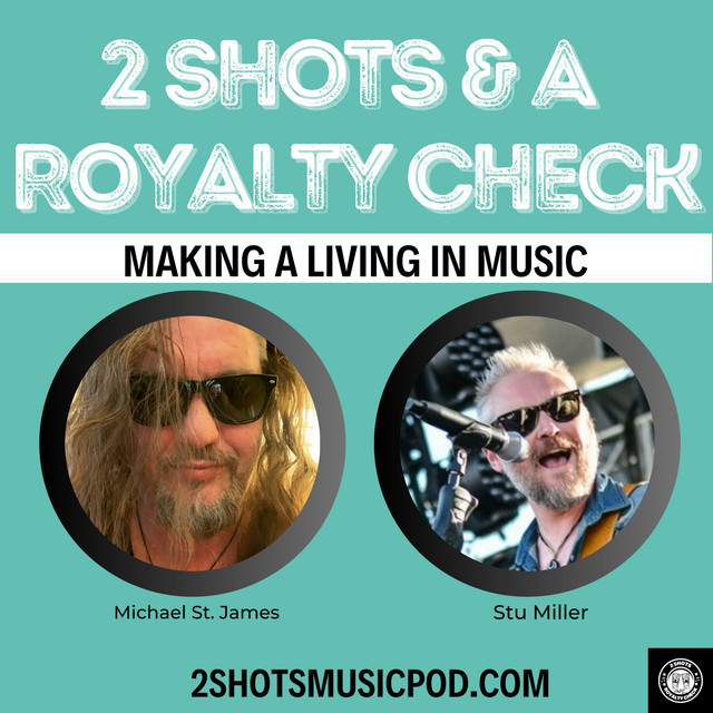 2 Shots and a Royalty Check | Podcast on Spotify