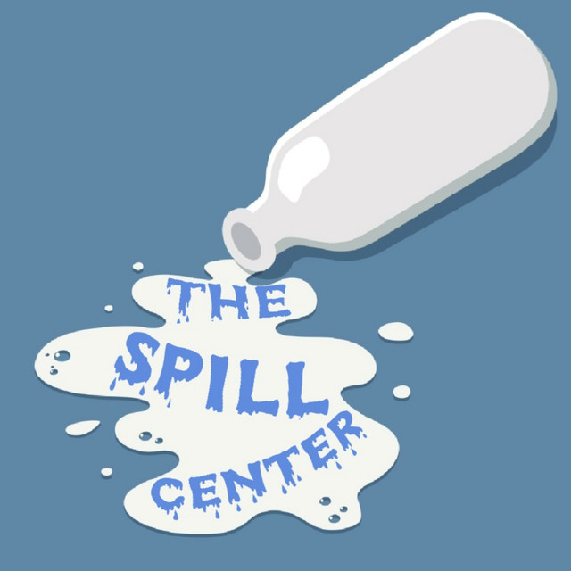 The Spill Center | Podcast on Spotify