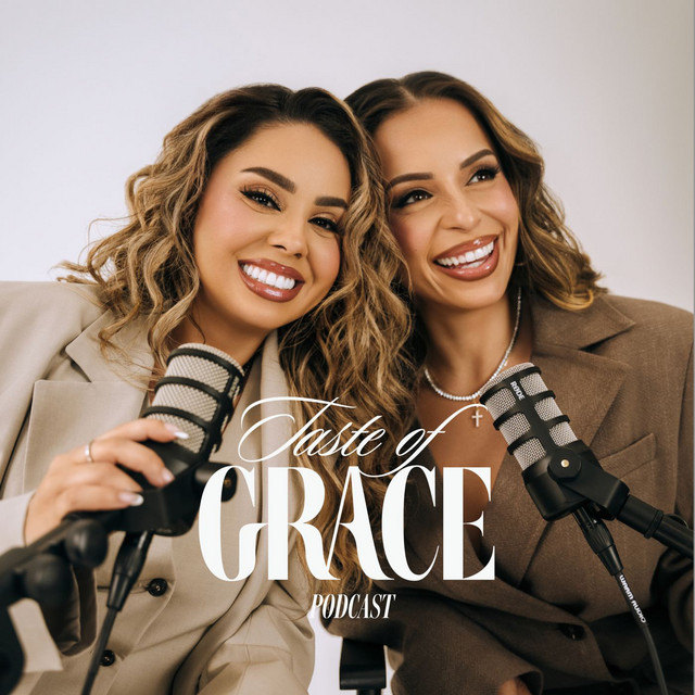 Taste of Grace | Podcast on Spotify
