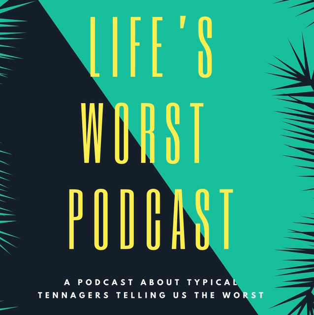 Life's Worst Podcast | Podcast on Spotify