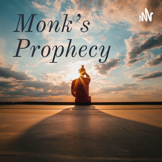 Monk's Prophecy | Podcast on Spotify