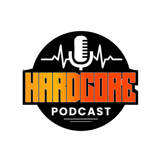 HardCore Podcast | Podcast on Spotify
