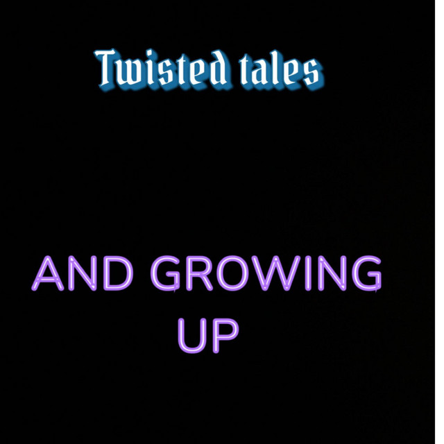 Twisted tales and growing up | Podcast on Spotify