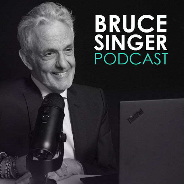 Bruce Singer Podcast | Podcast on Spotify