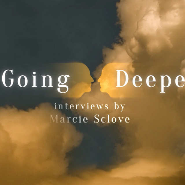 Going Deeper Interviews Podcast On Spotify