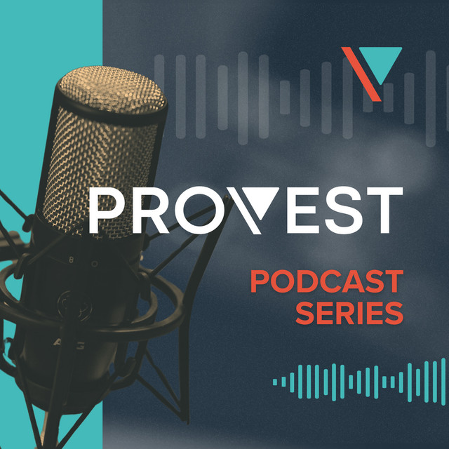 ProVEST Podcast Series | Podcast on Spotify