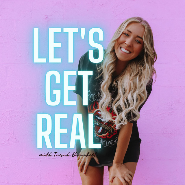 The Let's Get Real Podcast | Podcast on Spotify