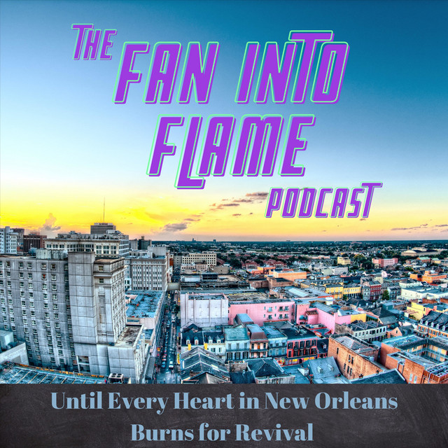 The Fan Into Flame Podcast | Podcast on Spotify