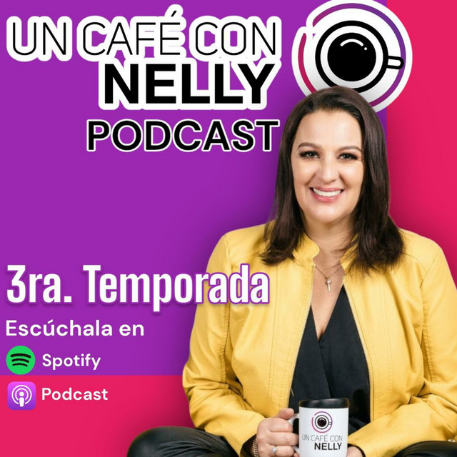 Un café con Nelly | Podcast on Spotify